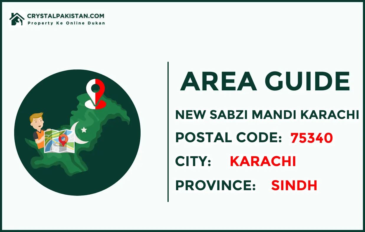 New Sabzi Mandi Karachi - Area Guide